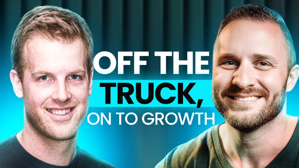 The Secret to Getting Off the Truck & Scaling Fast with Brandon Vaughn ...